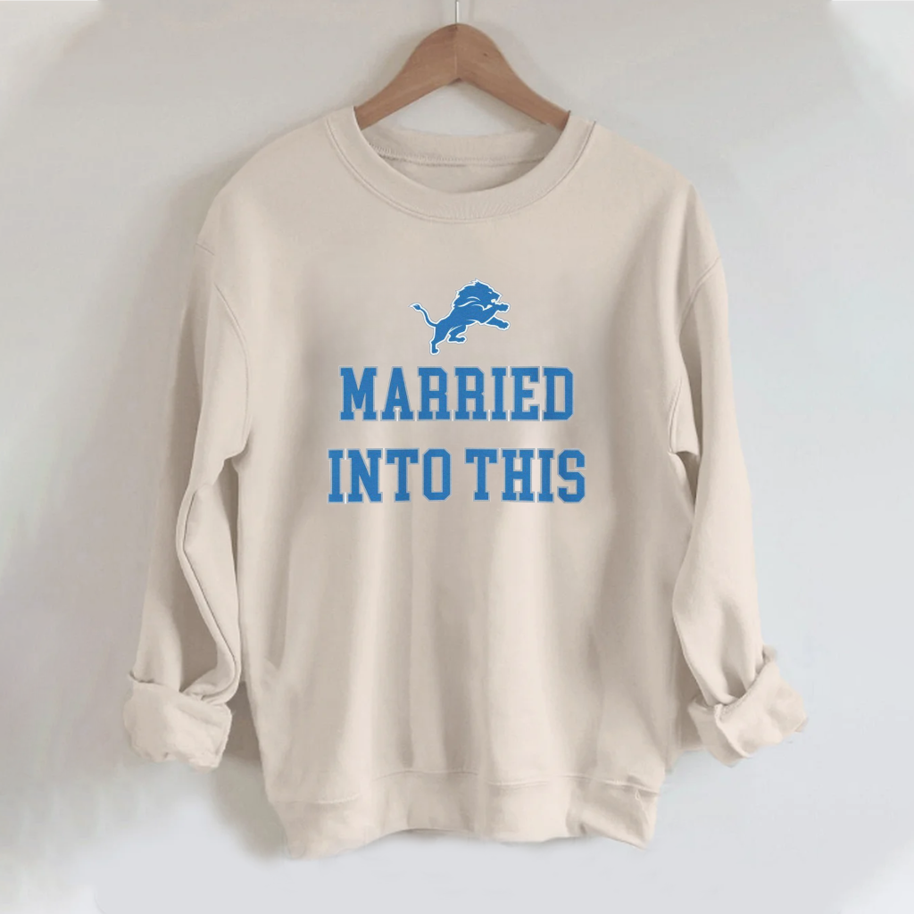 Married Into This Sweatshirt