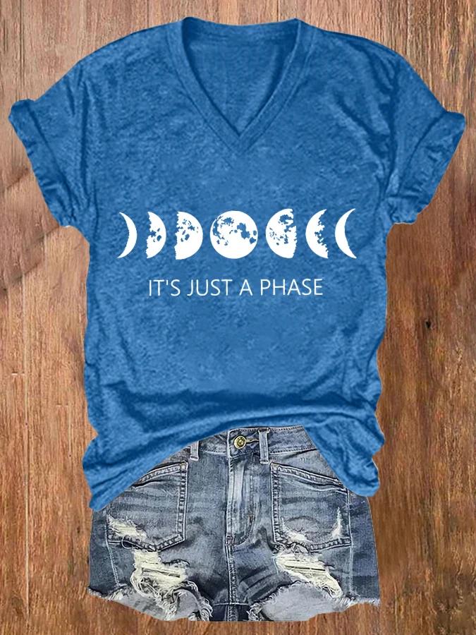 It's Just A Phase Art Casual T-shirt