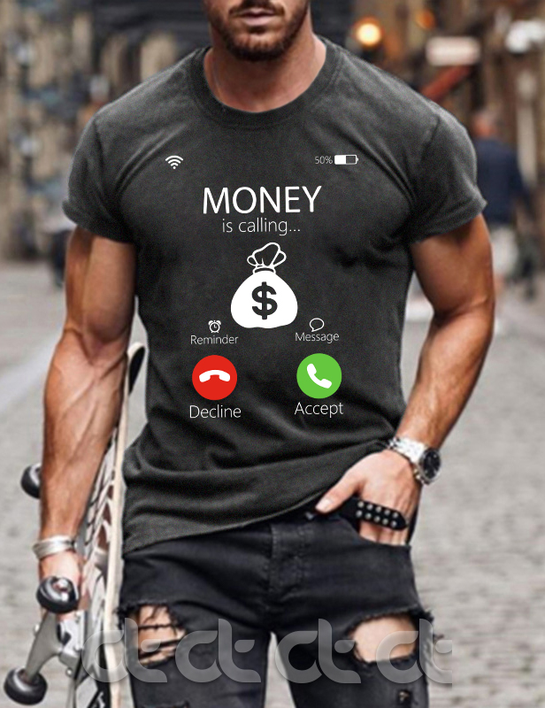 Incoming Call Money Man T-Shirt