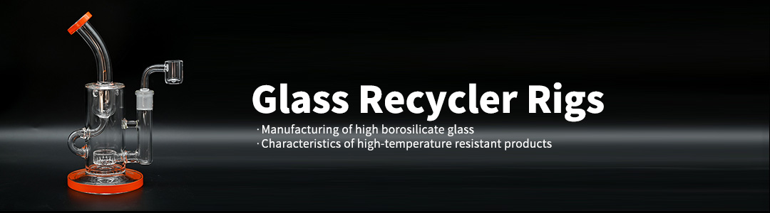 Glass Recycler Rigs