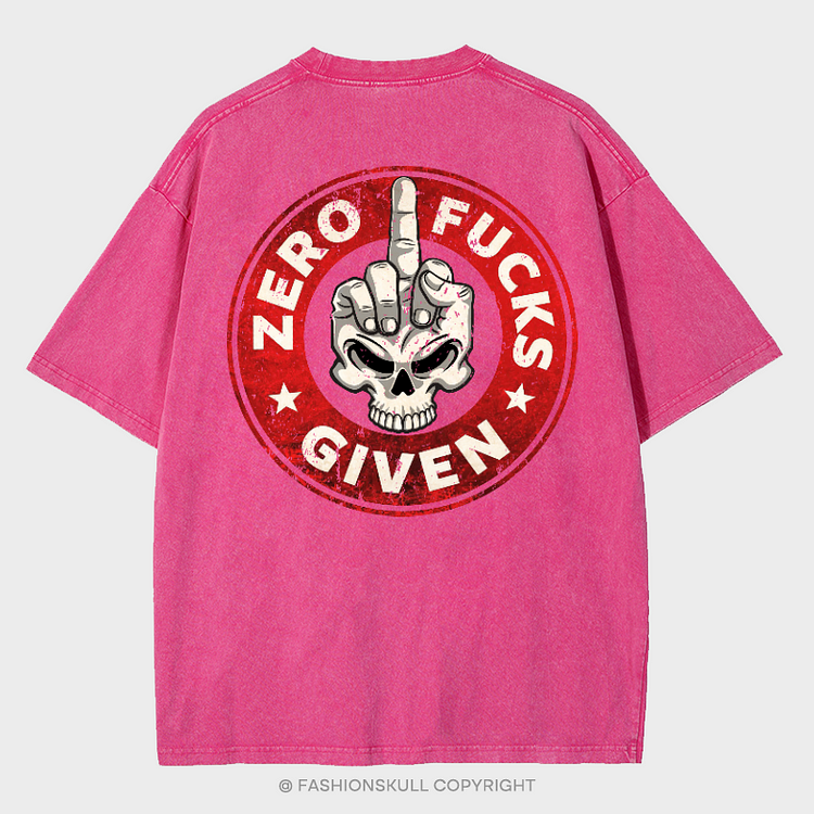 Zero Fucks Given T Shirts