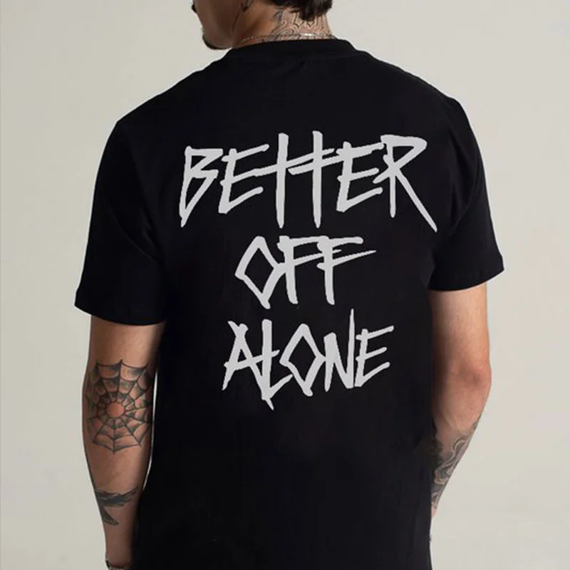 MOTOSUNNY BETTER OFF ALONE Letter Monogram Black Print T-shirt