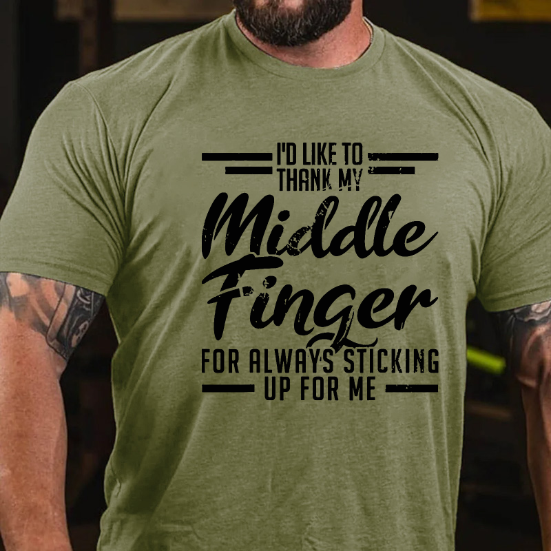 I'd Like To Thank My Middle Finger Funny Sarcastic Gift T-shirt