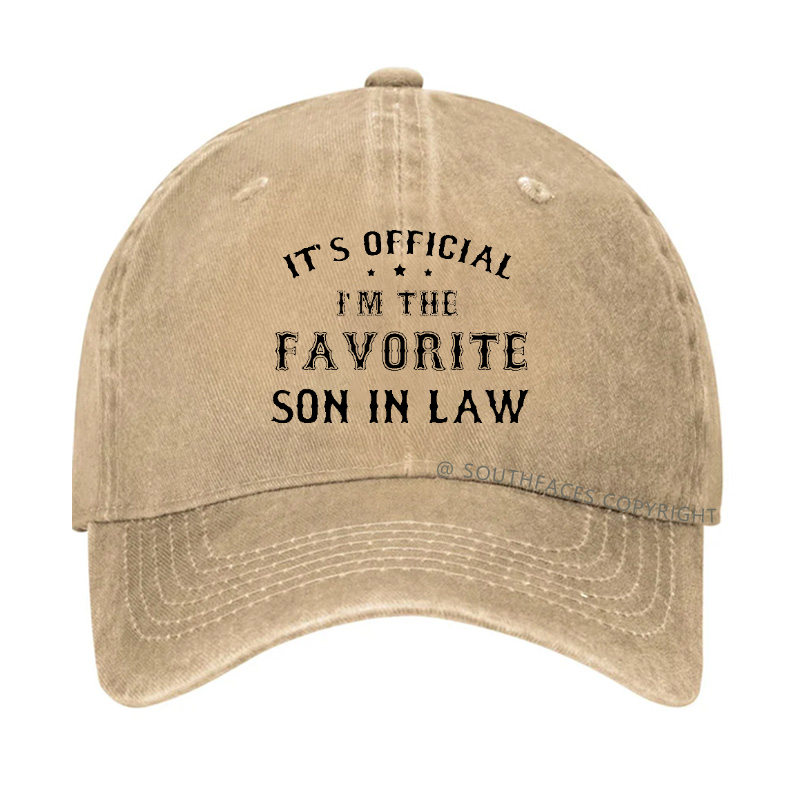 IT'S OFFICIAL I'M THE FAVORITE SON IN LAW Hat-Custom Your Name-Custom ...