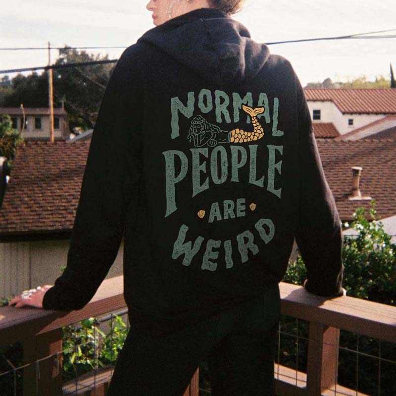 Normal People Are Weird Printed Comfortable Hoodie