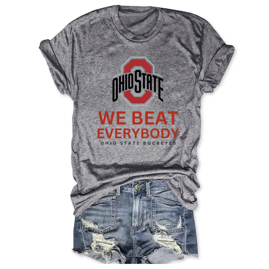 Ohio State Buckeyes We Beat Everybody Tee