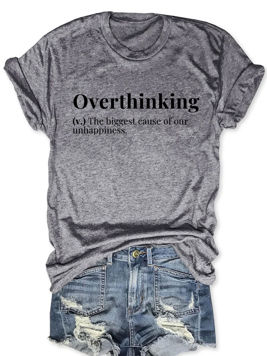 Overthinking T-shirt