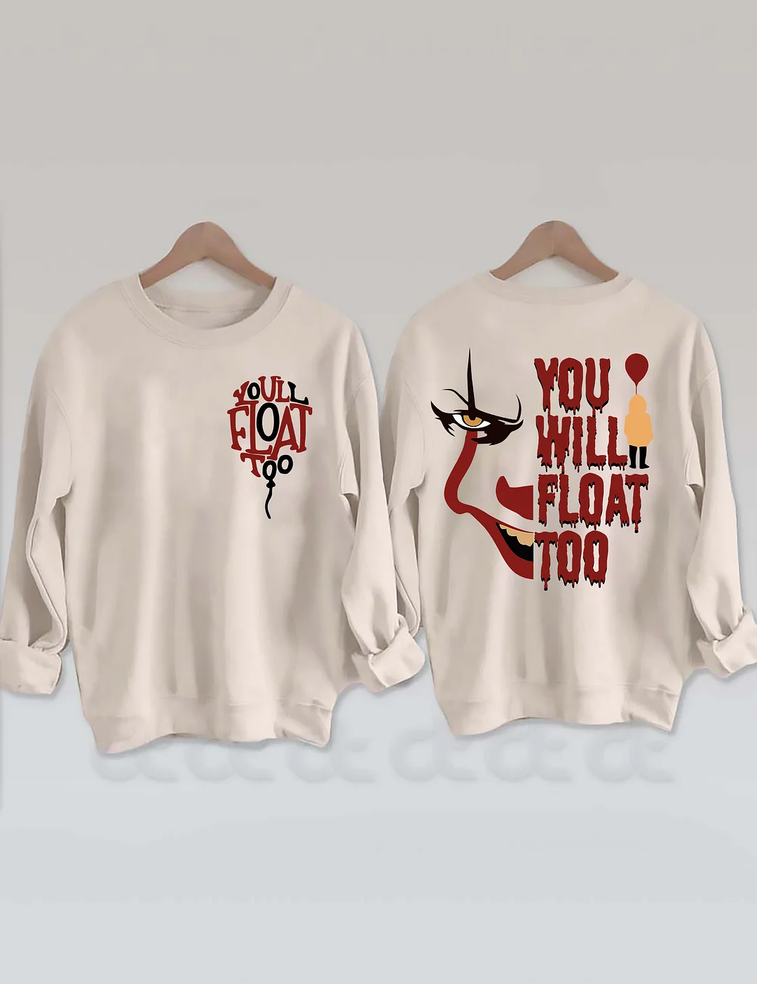 You'll Float Too Horror Clown Balloon Sweatshirt You'll Float Too Horror Clown Balloon Sweatshirt