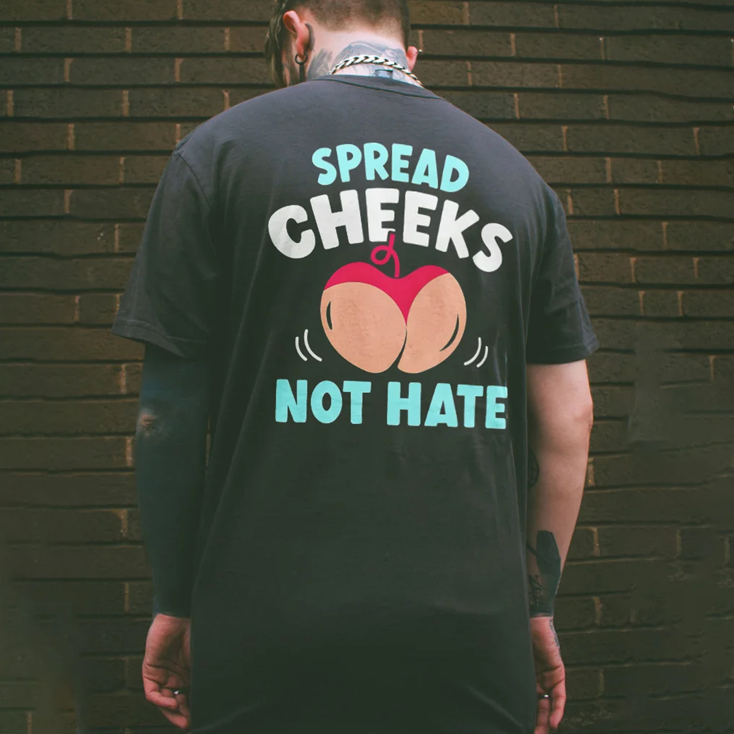 Spread Cheeks Not Hate Print Men's T-shirt