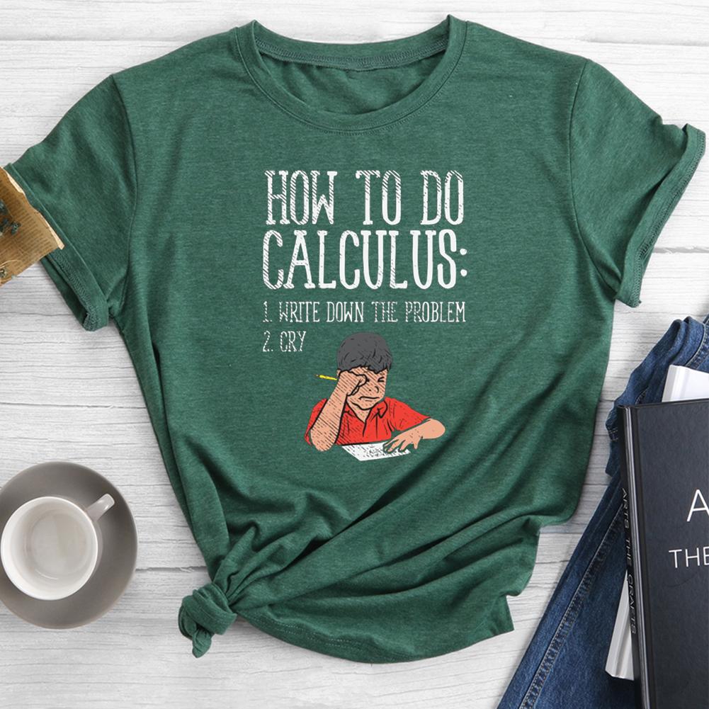 How To Do Calculus Round Neck T-shirt