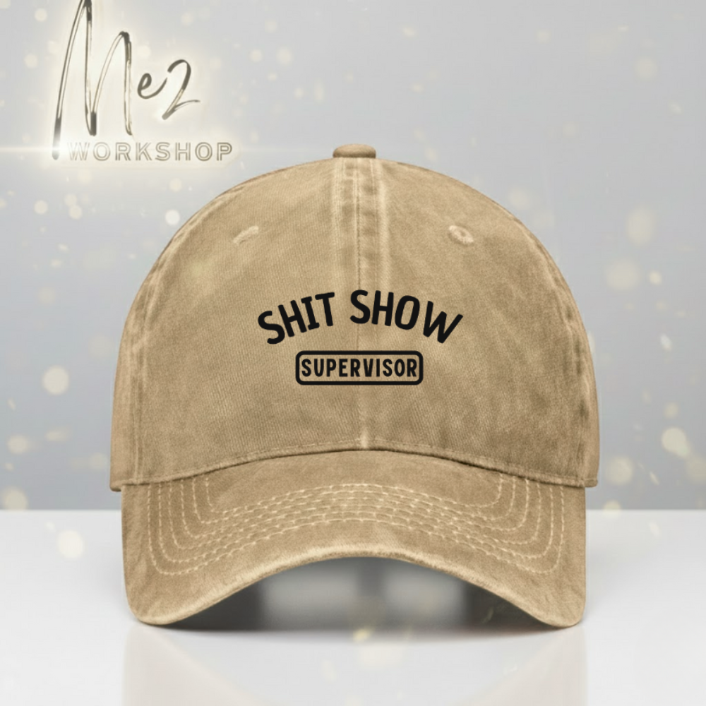 Shit Show Supervisor Funny Hat