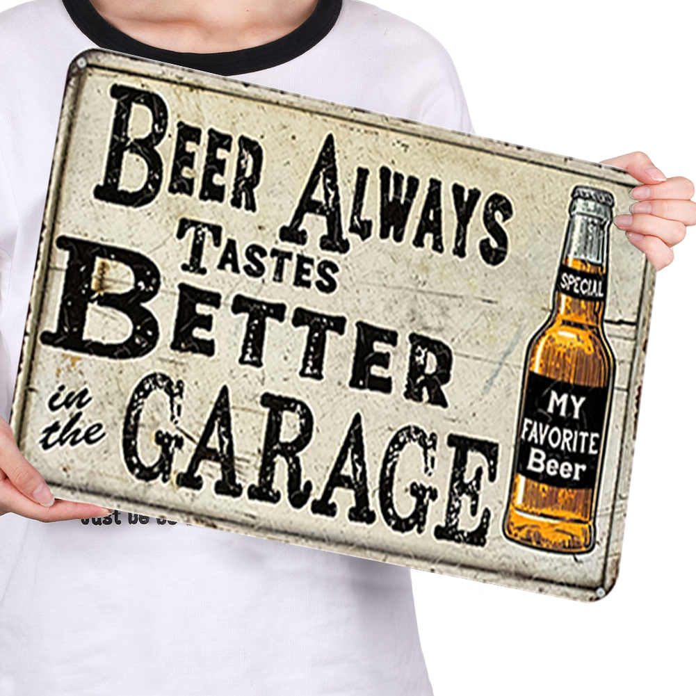 [Big Size]Beer Always Tastes Better In The Garage - Vintage Metal Signs ...