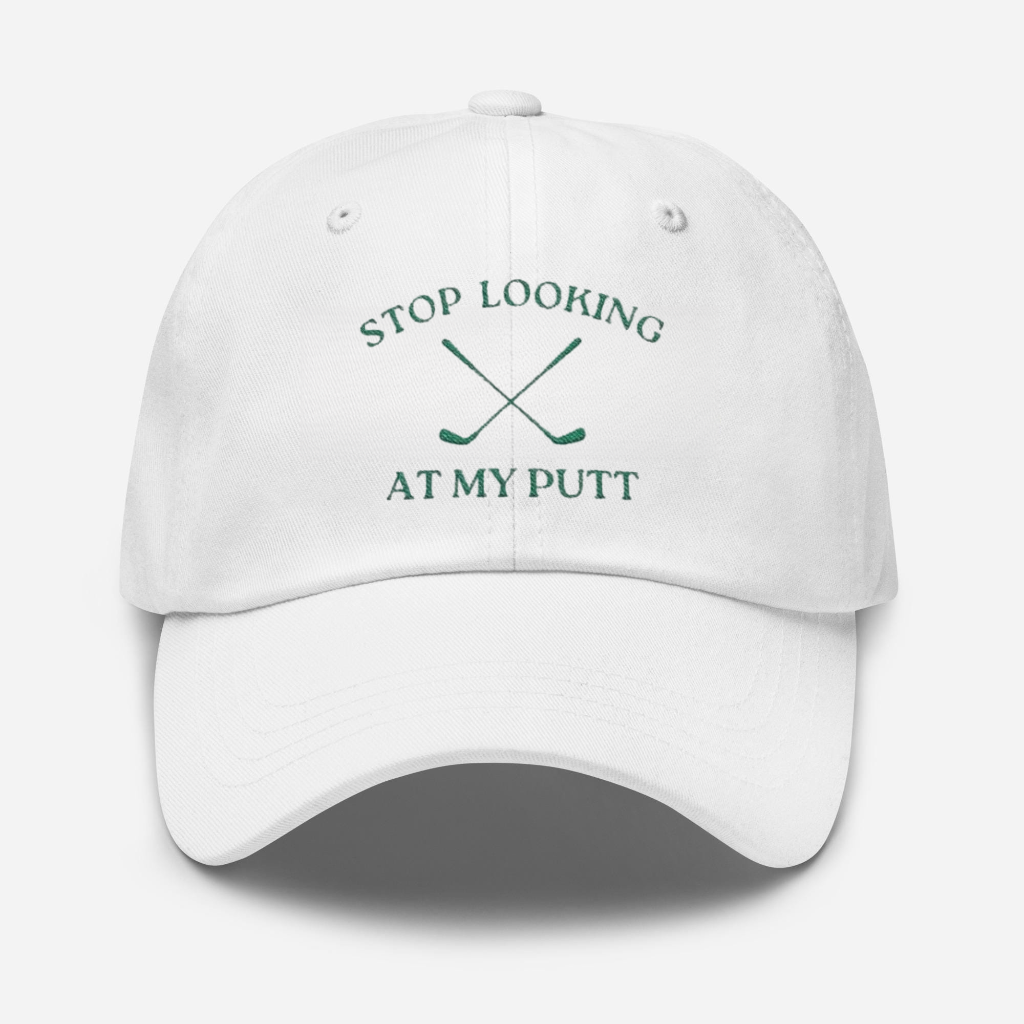 Stop Looking At My Putt Golf Hat