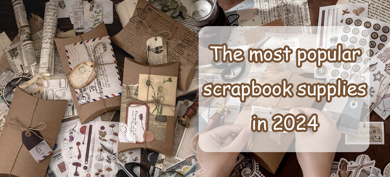 The most popular scrapbook supplies in 2024