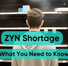 ZYN Shortage Across the US: All You Need to Know