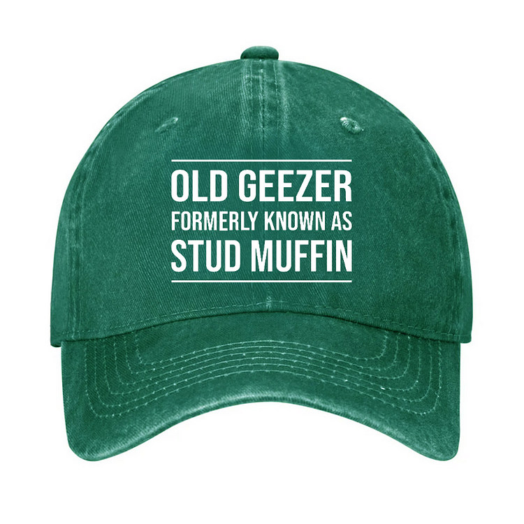 Old Geezer Formerly Known As Stud Muffin Men Hat