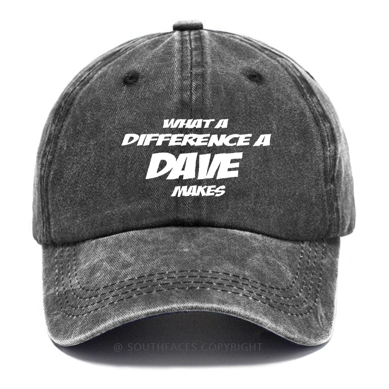 What A Difference A Dave Makes Hat