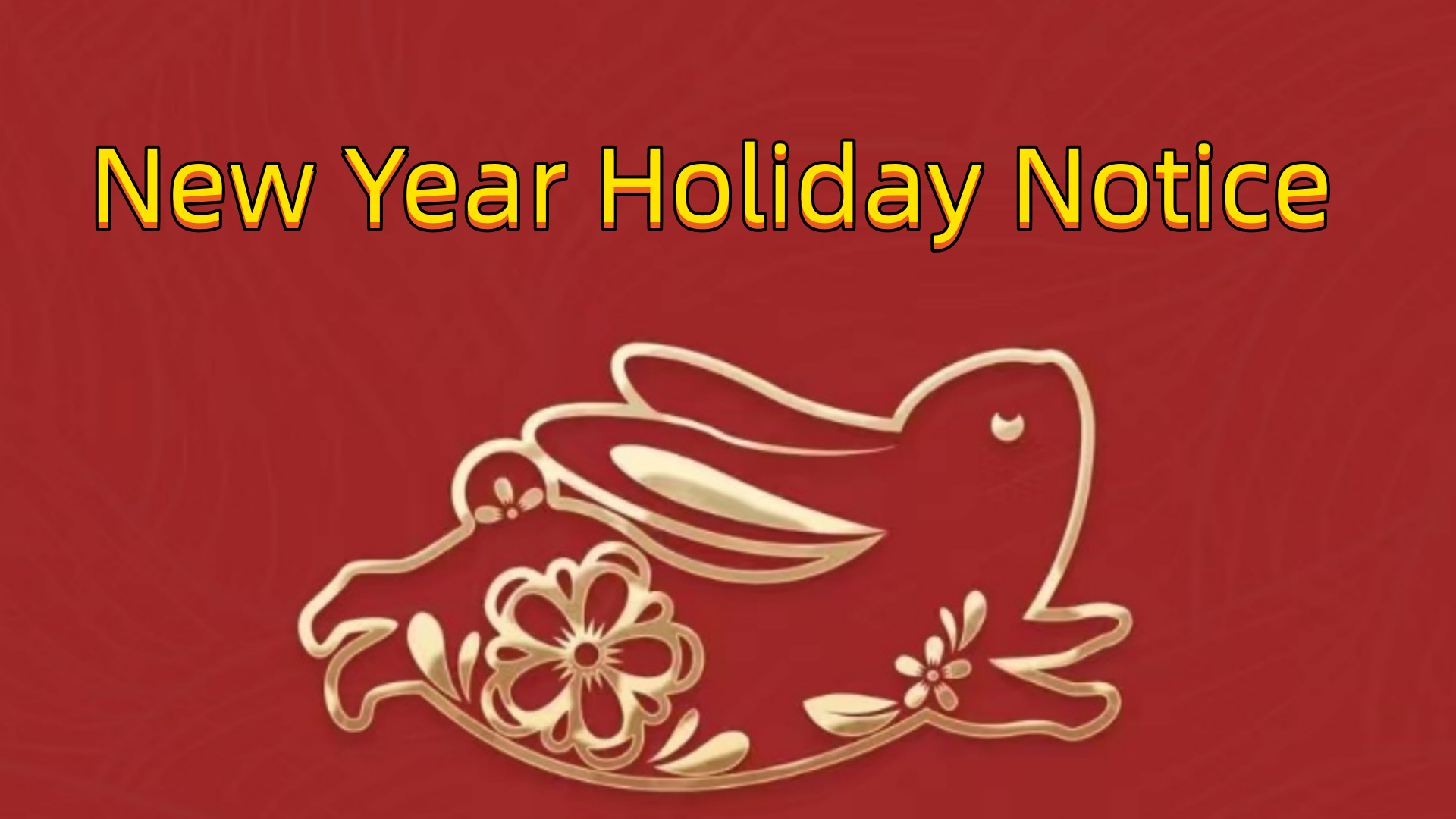 New Year Holiday Notice