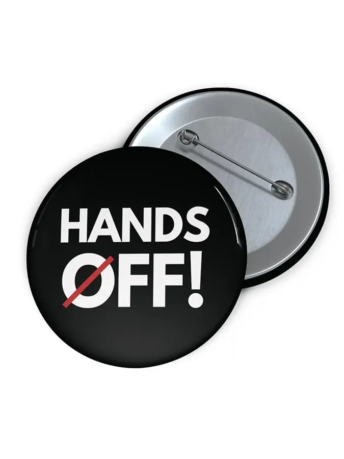 Hands Off Protest Button for National Day of Action on April 5