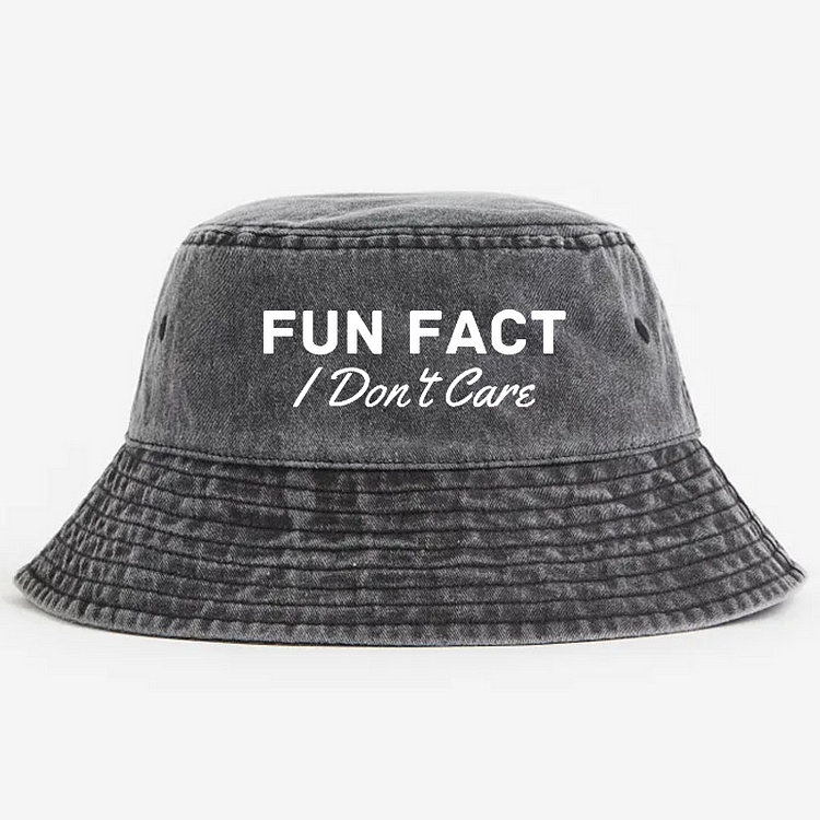 Fun Fact Don't Care Bucket Hat Fun Fact Don't Care Bucket Hat