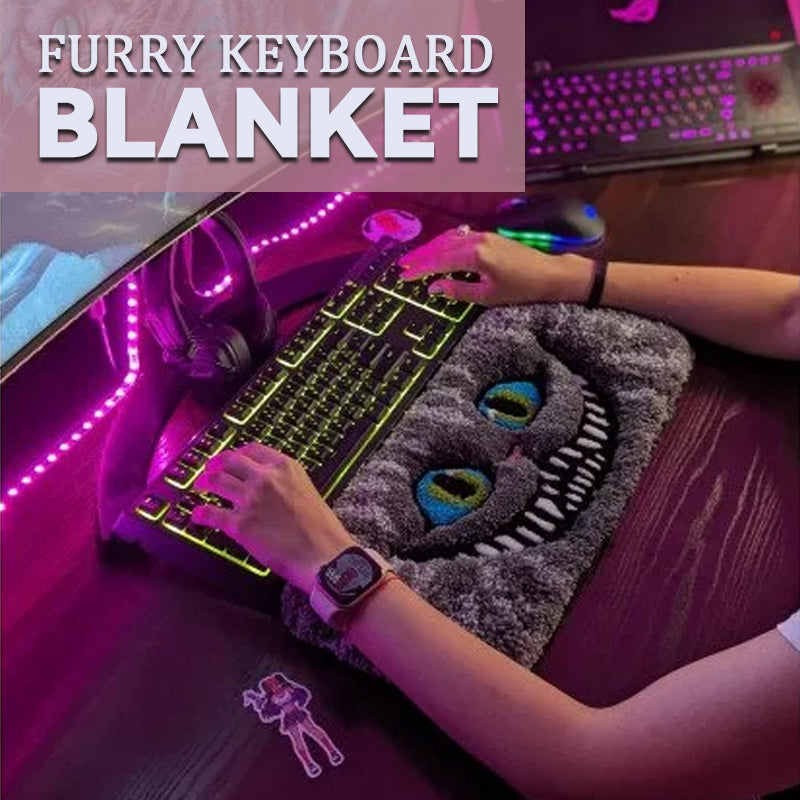 Furry Keyboard Blanket