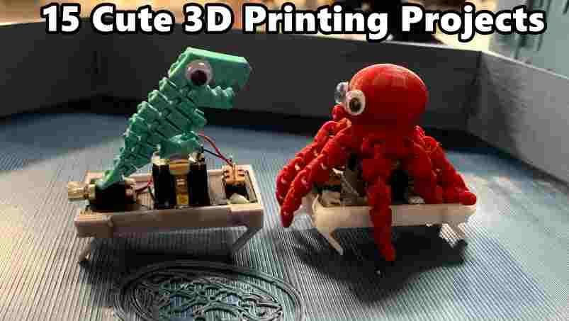 Cute 3D Prints: Top 15 Adorable Projects to Start Now