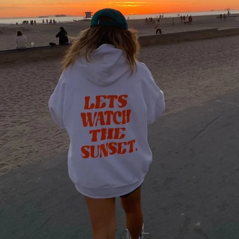 Lets Watch The Sunset Oversized Hoodie