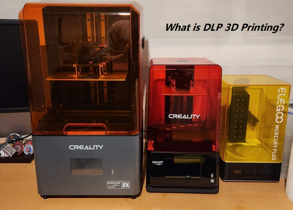 What is DLP 3D Printing ? | Digital light processing