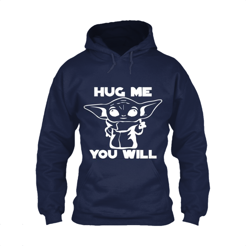 You Will Hug Yoda, Star Wars Classic Hoodie
