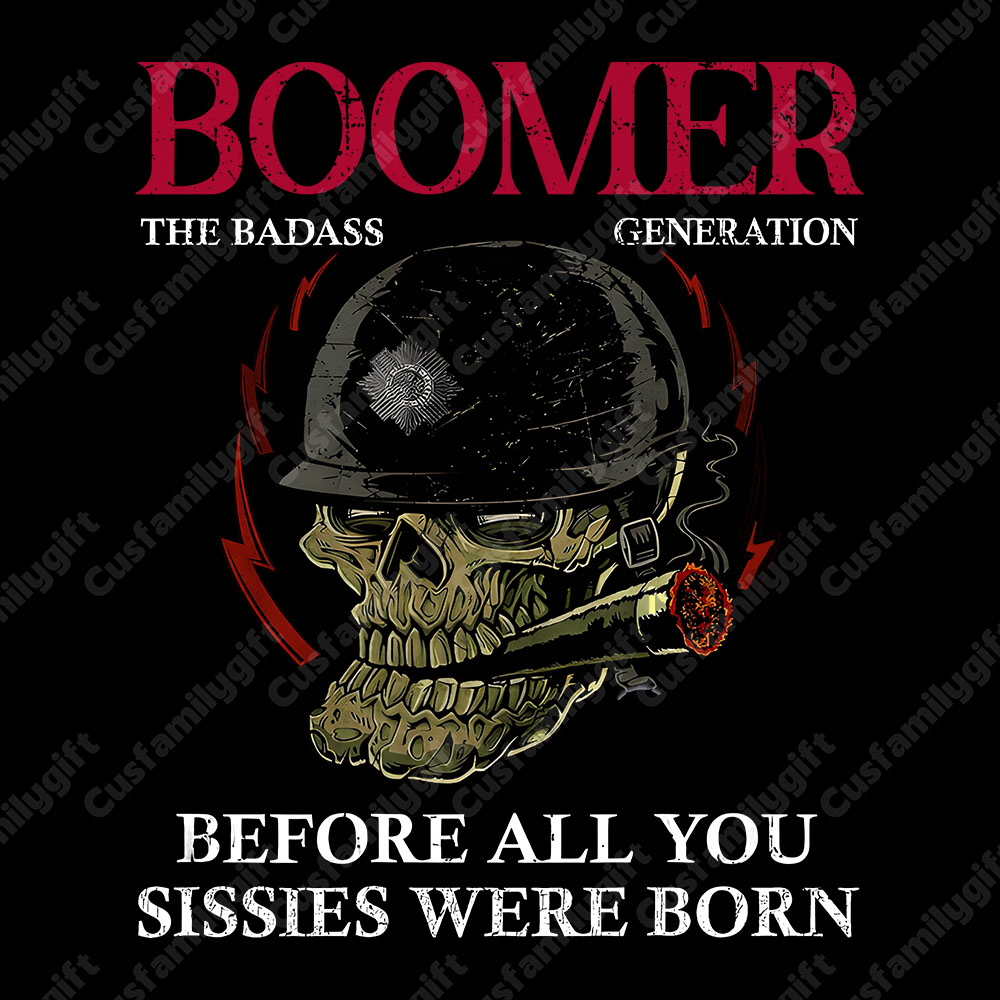 BOOMER Skull T-shirt, Boomer The Badass Generation T-shirt, Unisex ...