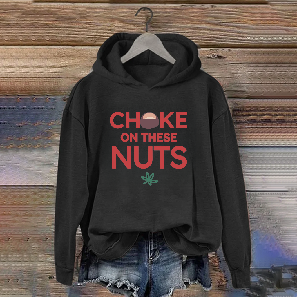 Choke On These Nuts Buckeye Hoodie