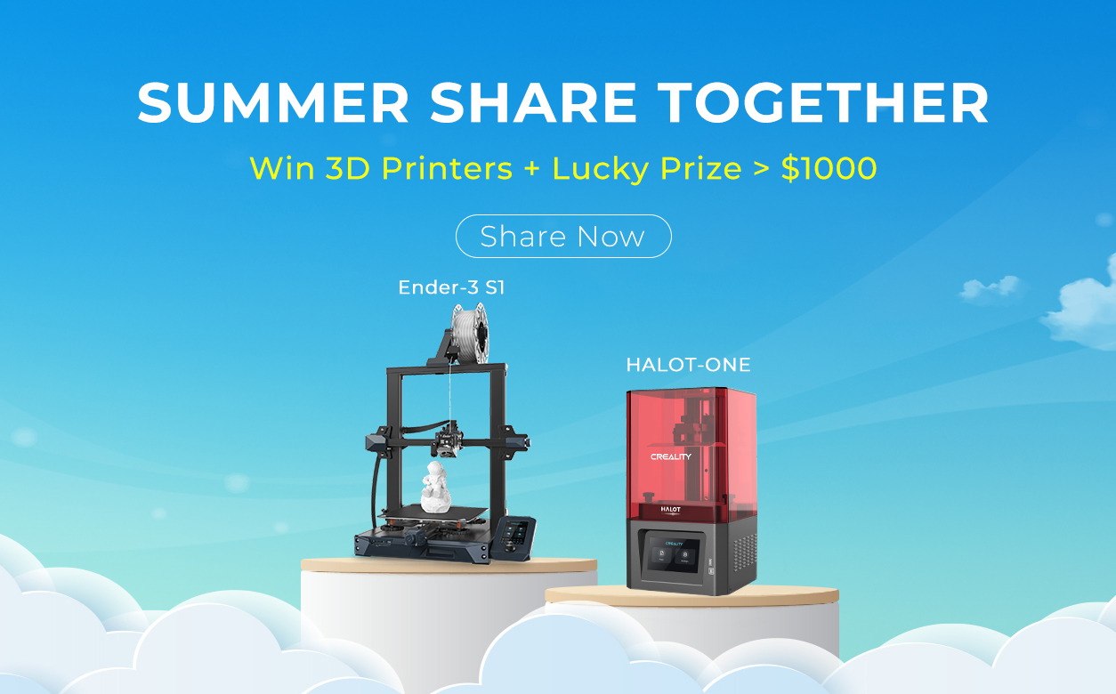 Summer Giveaway：Summer Share Together! Win 3D Printers