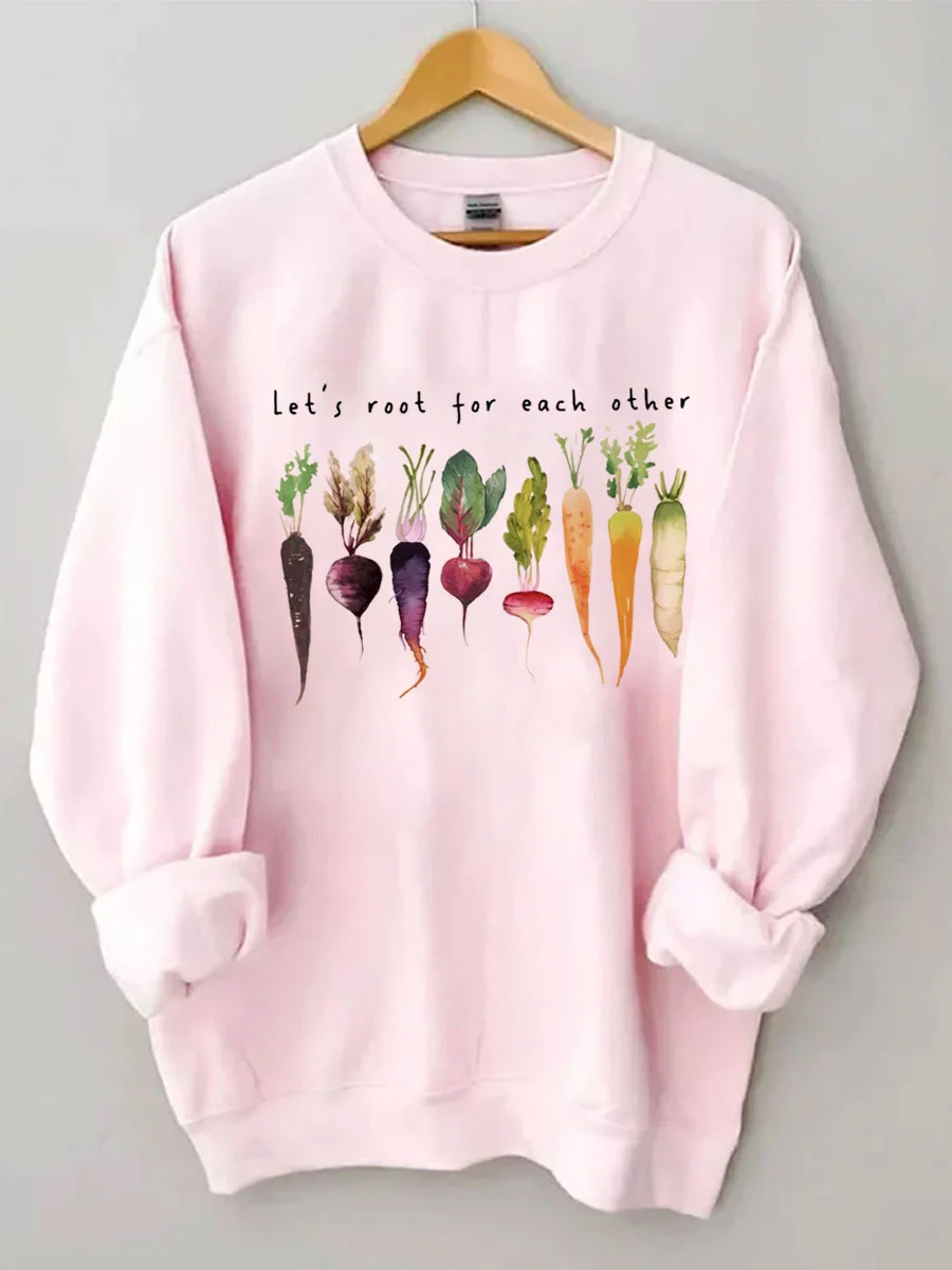 Let's Root For Each Other Sweatshirt Let's Root For Each Other Sweatshirt