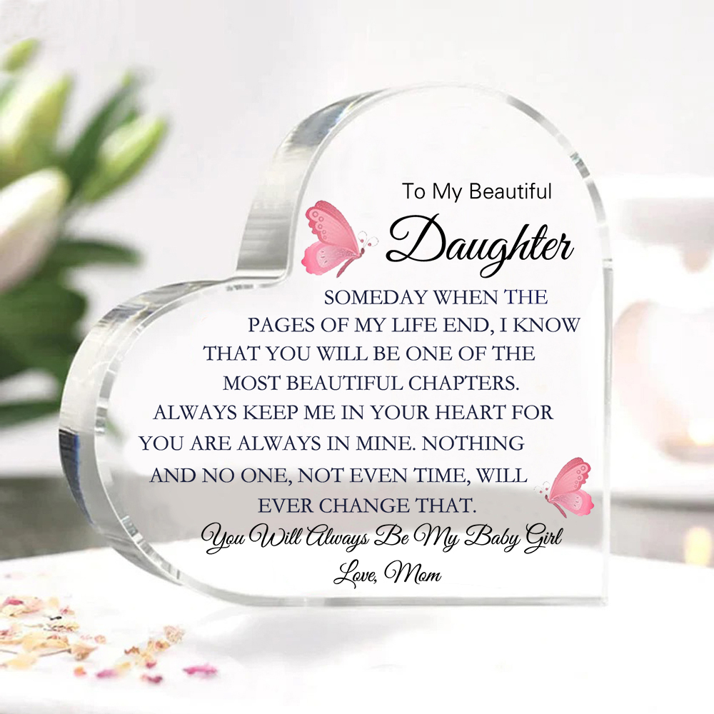 To Daughter Acrylic Plaque