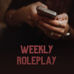 Weekly Erotic Roleplay (Buy Six Days, Get One Free)