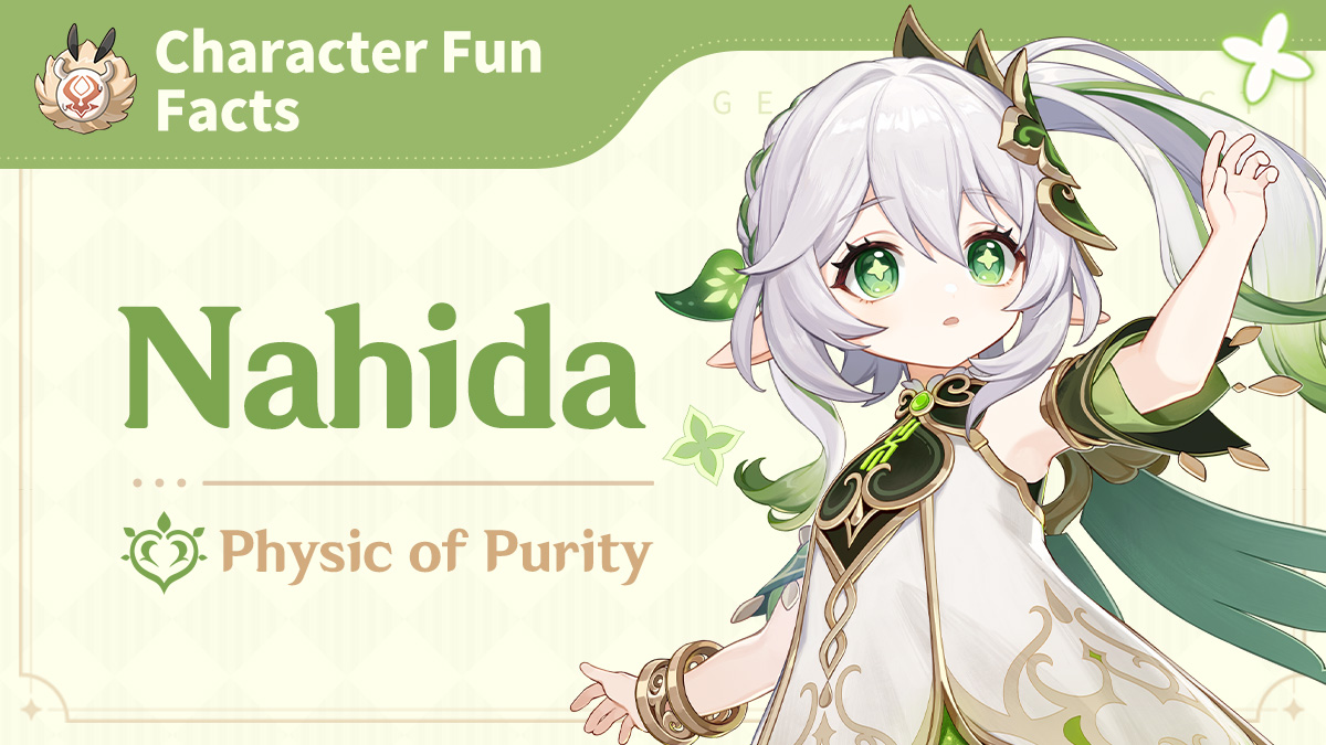 Character Fun Facts: Nahida
