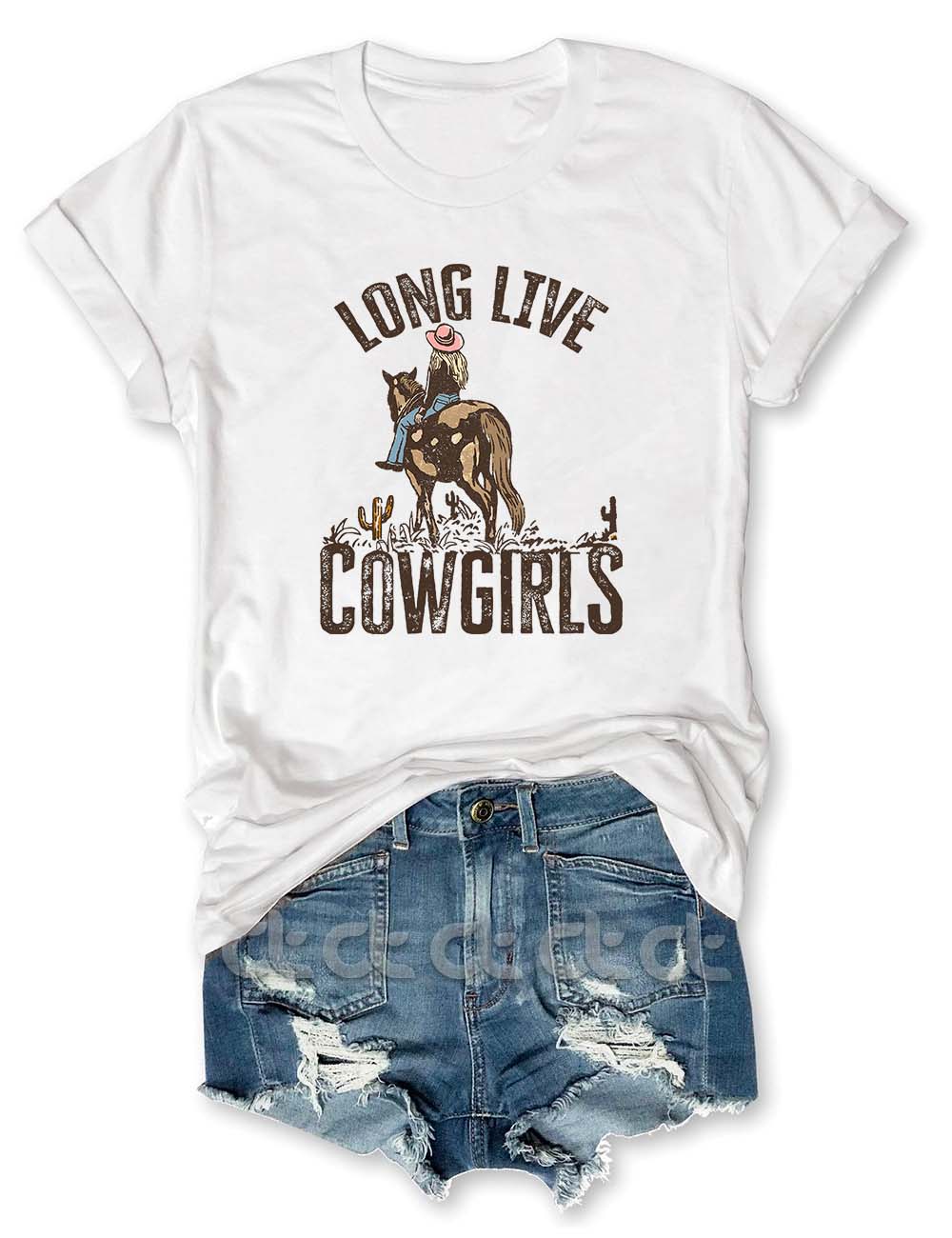 Long Live Cowgirls T-Shirt