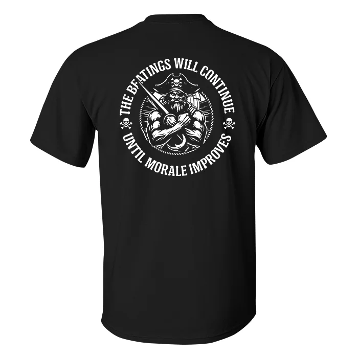 The Beatings Will Continue Until Morale Improves Printed Men's T-shirt