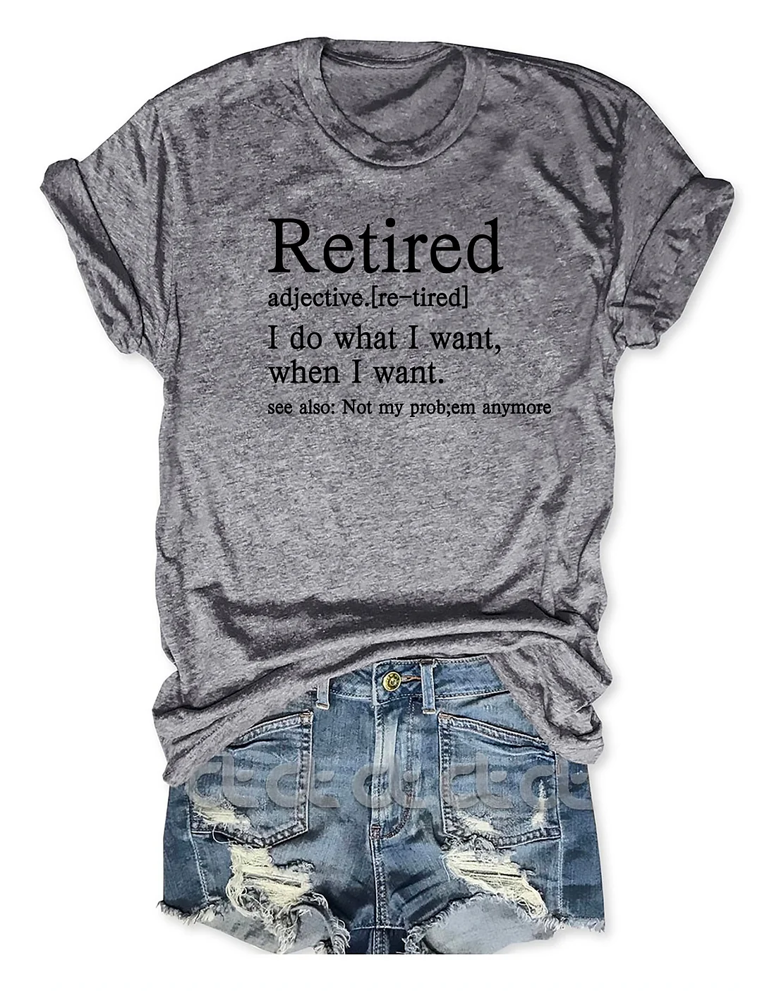 Retired Its Not My Problem Anymore T-Shirt