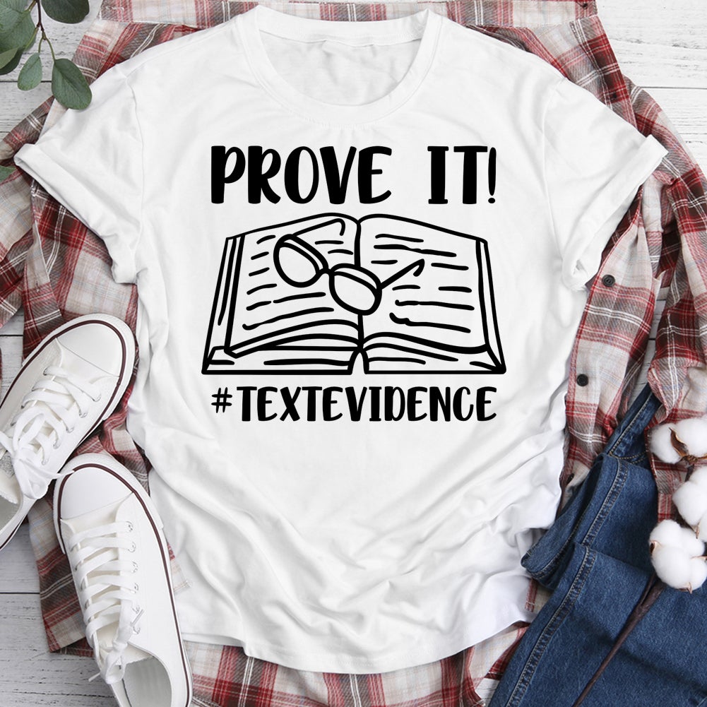 Prove It, Text Evidence T-Shirt-600657