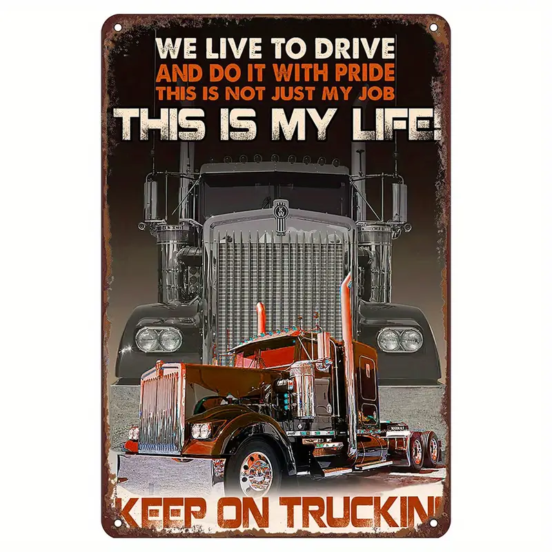 We Live To Drive And Do It With Pride - Metal Tin Signs(8*12Inch/12*16Inch)