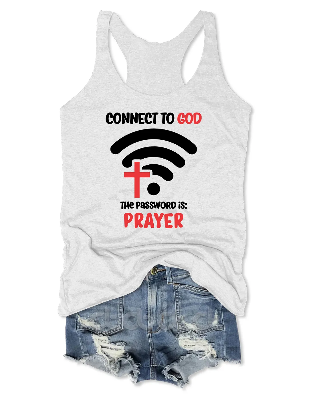 Connect To God The Answer Is Prayer Tank