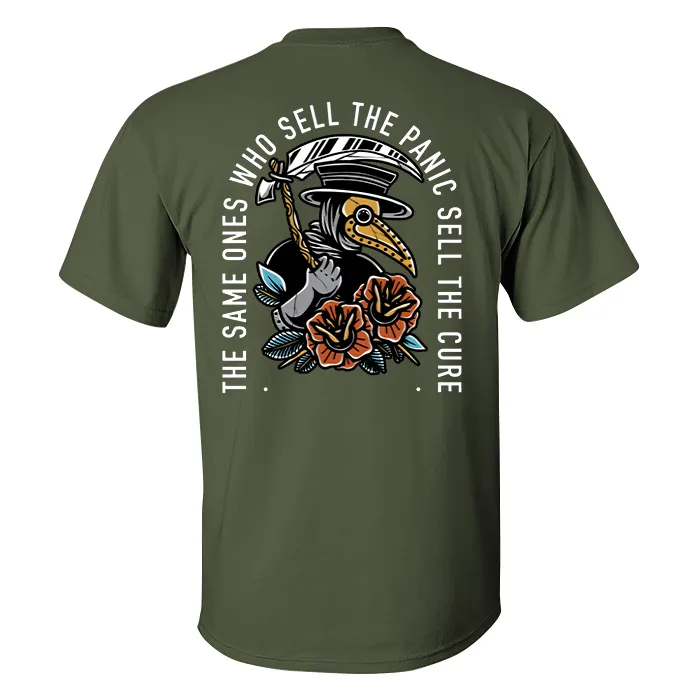The Same Ones Who Sell The Panic Sell The Cure Printed Men's T-shirt