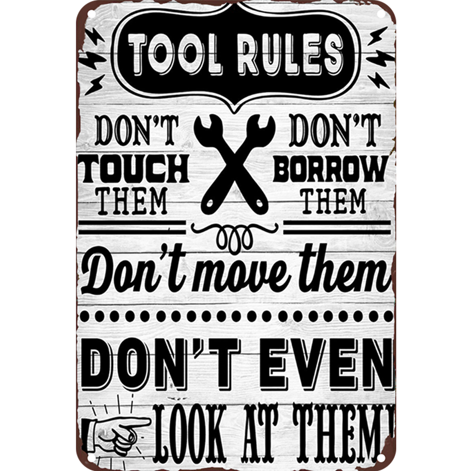 Tool Rules - Metal Tin Signs(8*12Inch/12*16Inch)