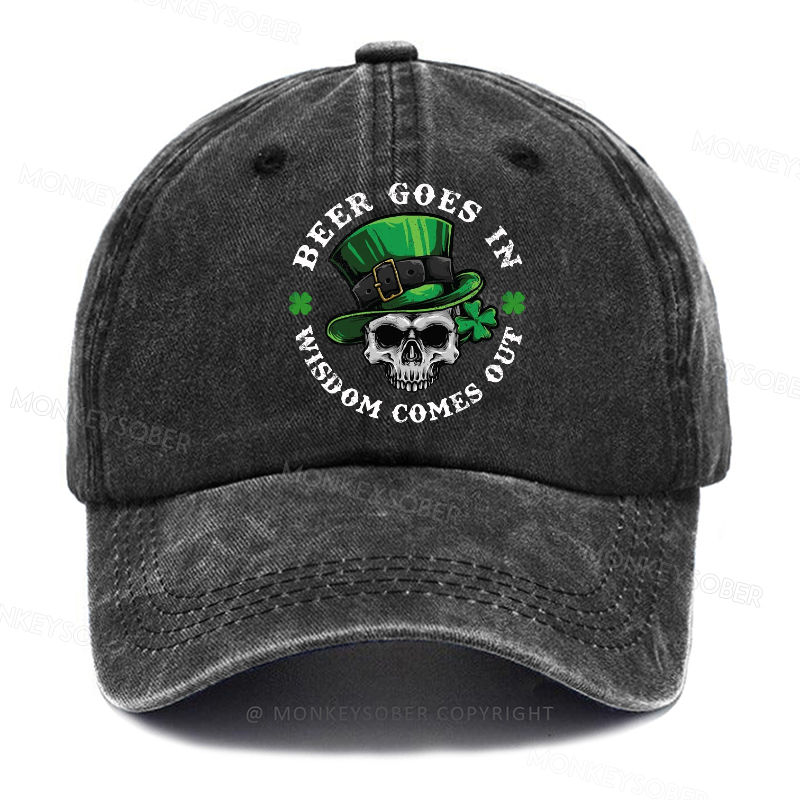Bourbon Goes In Wisdom Comes Out Saint Patrick's Day Washed Baseball Caps
