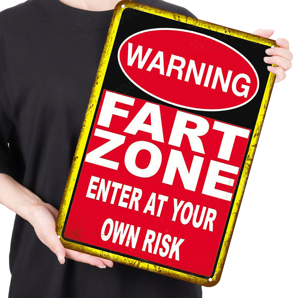 WARNING Fart Zone Enter At Your Own Risk - Metal Tin Signs(8*12Inch/12 ...
