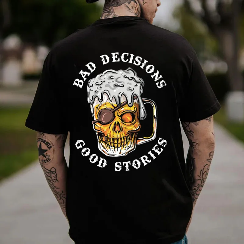 BAD DECISIONS GOOD STORIES Print Men's T-Shirt