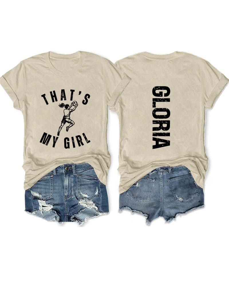 Customized That's My Girl Soccer Goalkeeper Girl T-Shirt