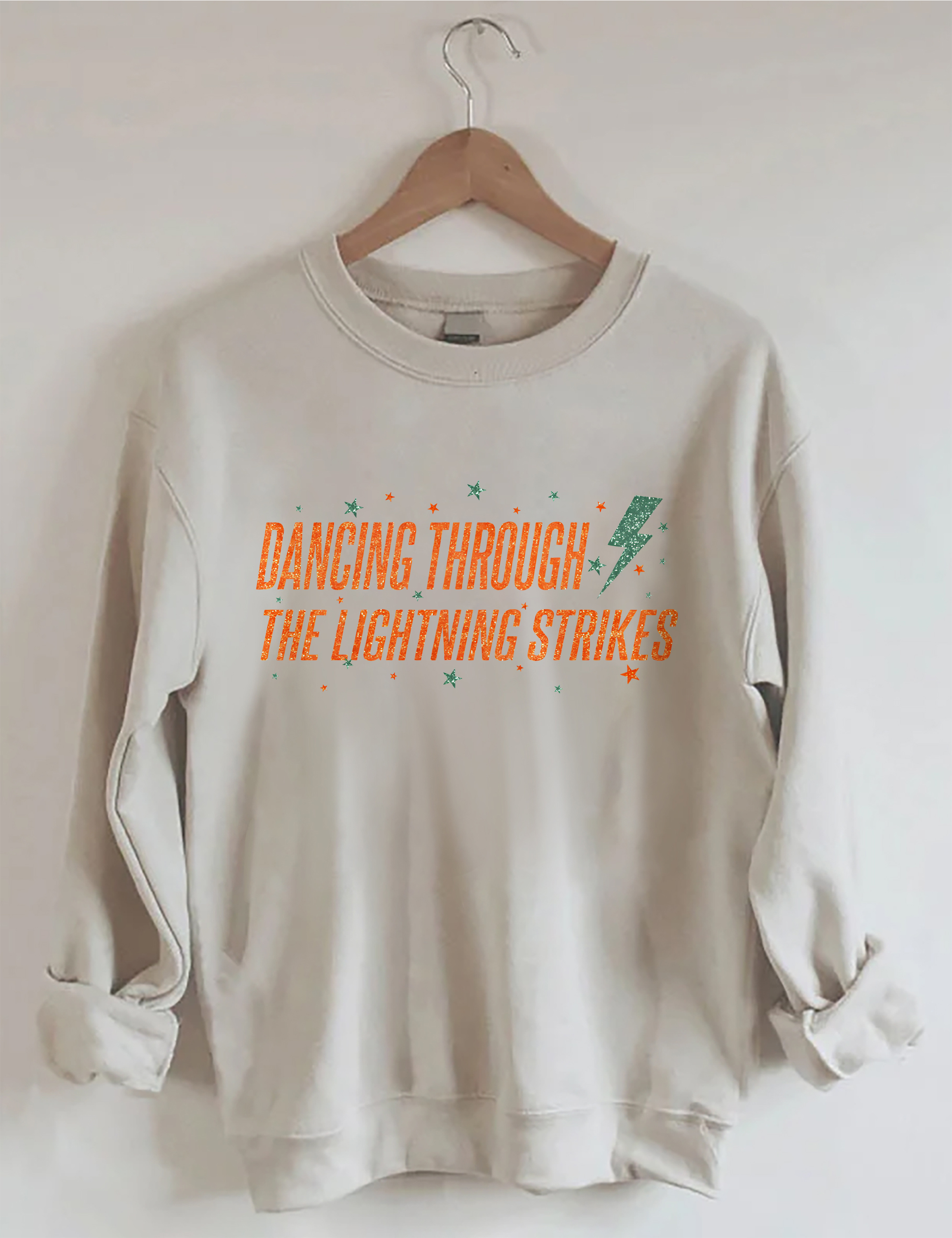 Dancing Through The Lightning Strikes Sweatshirt