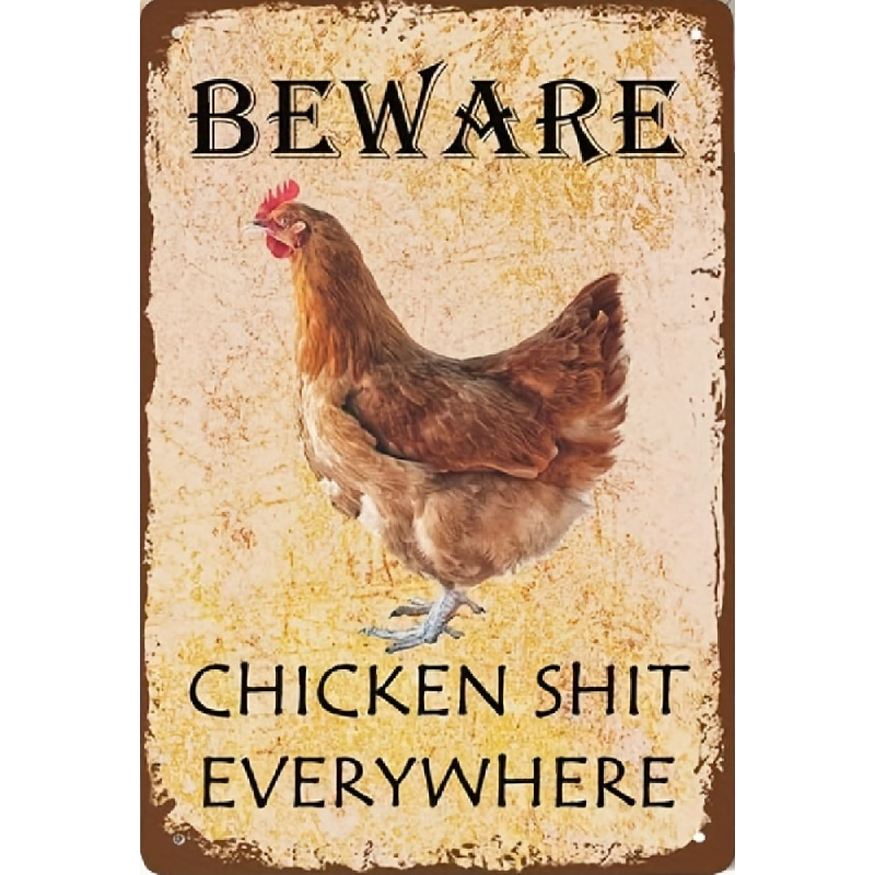 Beware Of Chickens
